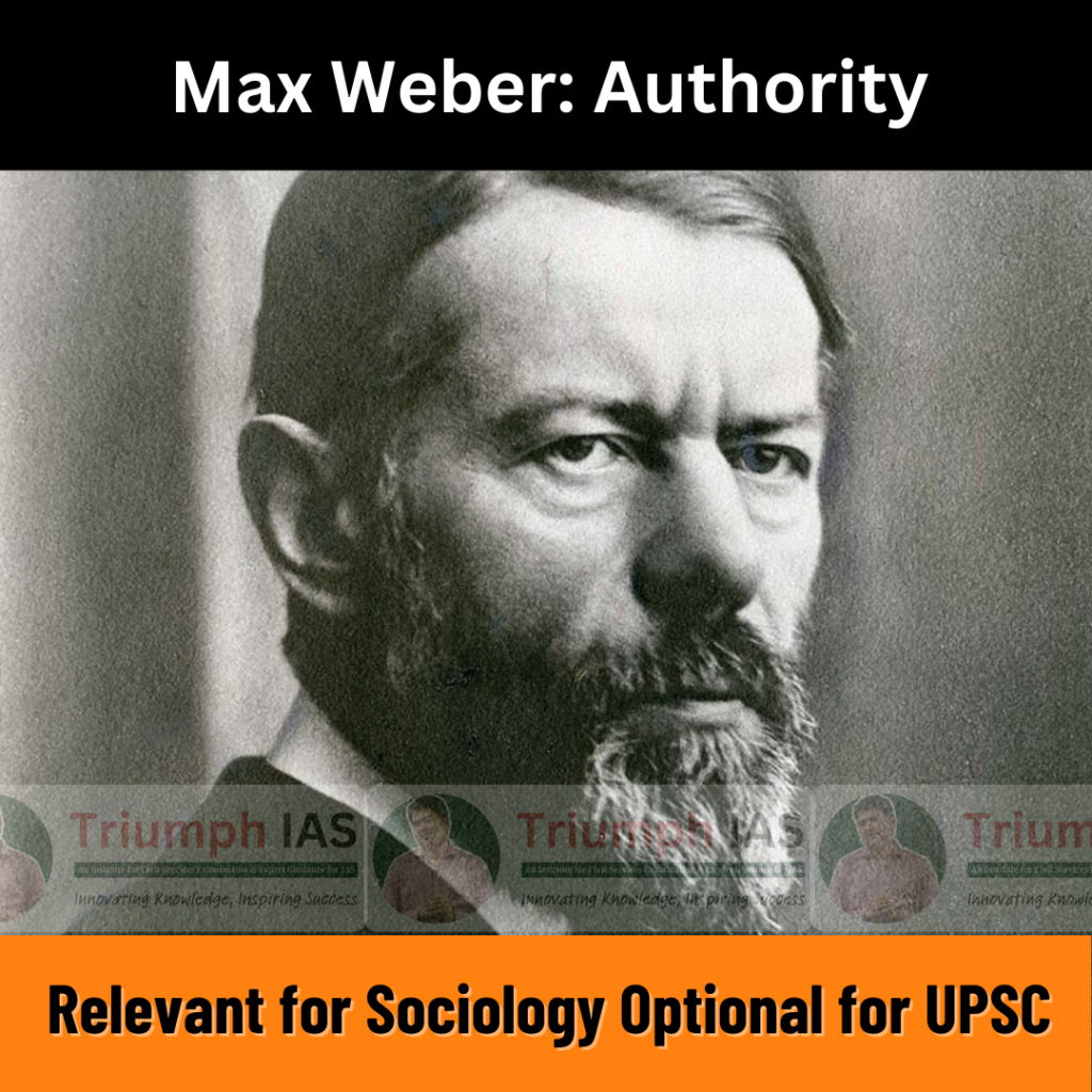 Max weber: Authority