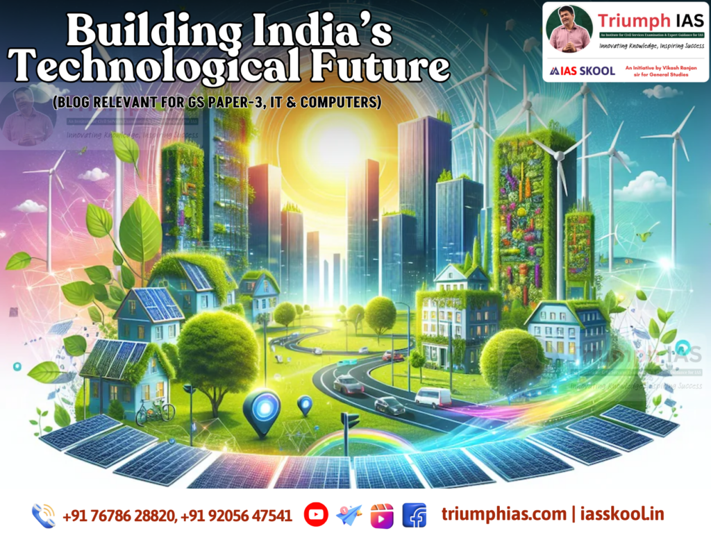 Building India Technological Future | Sociology Optional Coaching ...