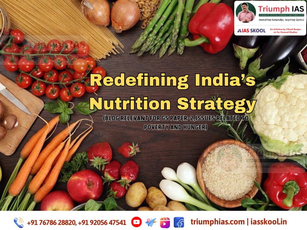 Redefining India Nutrition Strategy | Sociology Optional Coaching ...