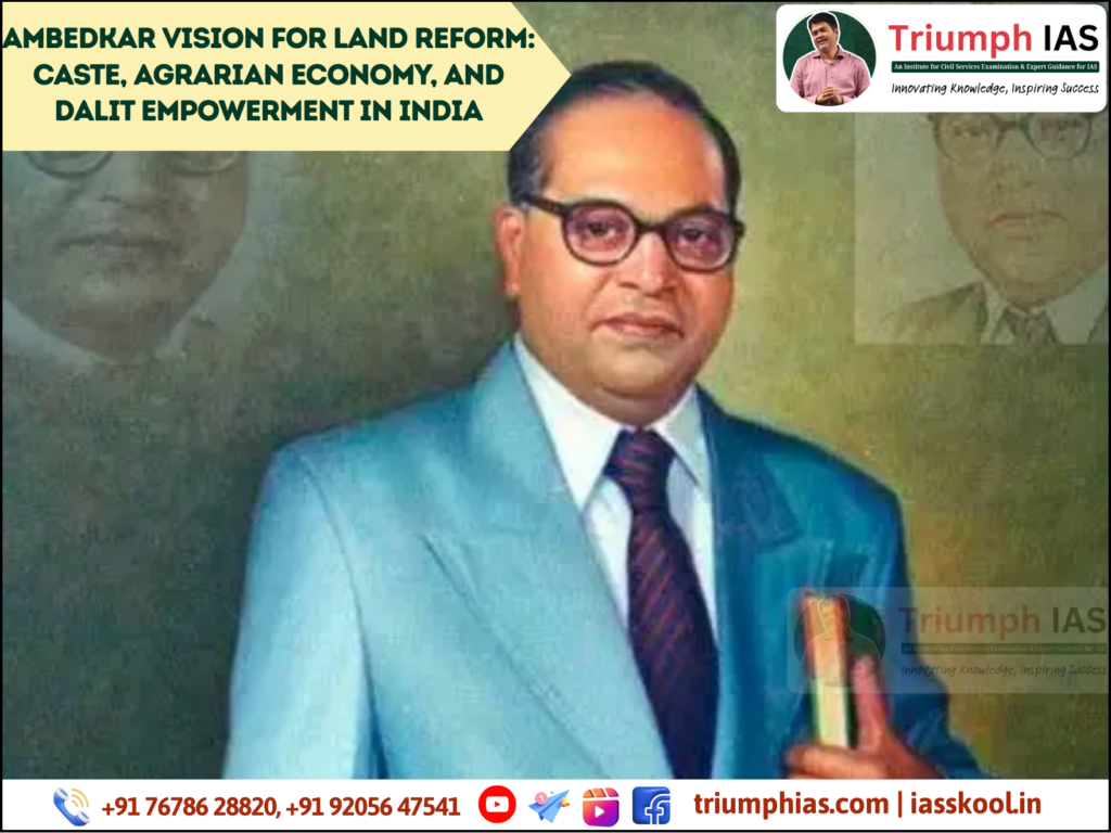 Ambedkar Vision for Land Reform: Caste, Agrarian Economy, and Dalit ...