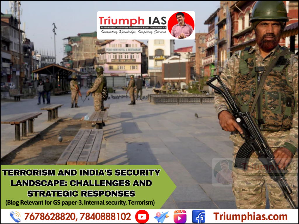 Terrorism and India's Security Landscape: Challenges and Strategic ...