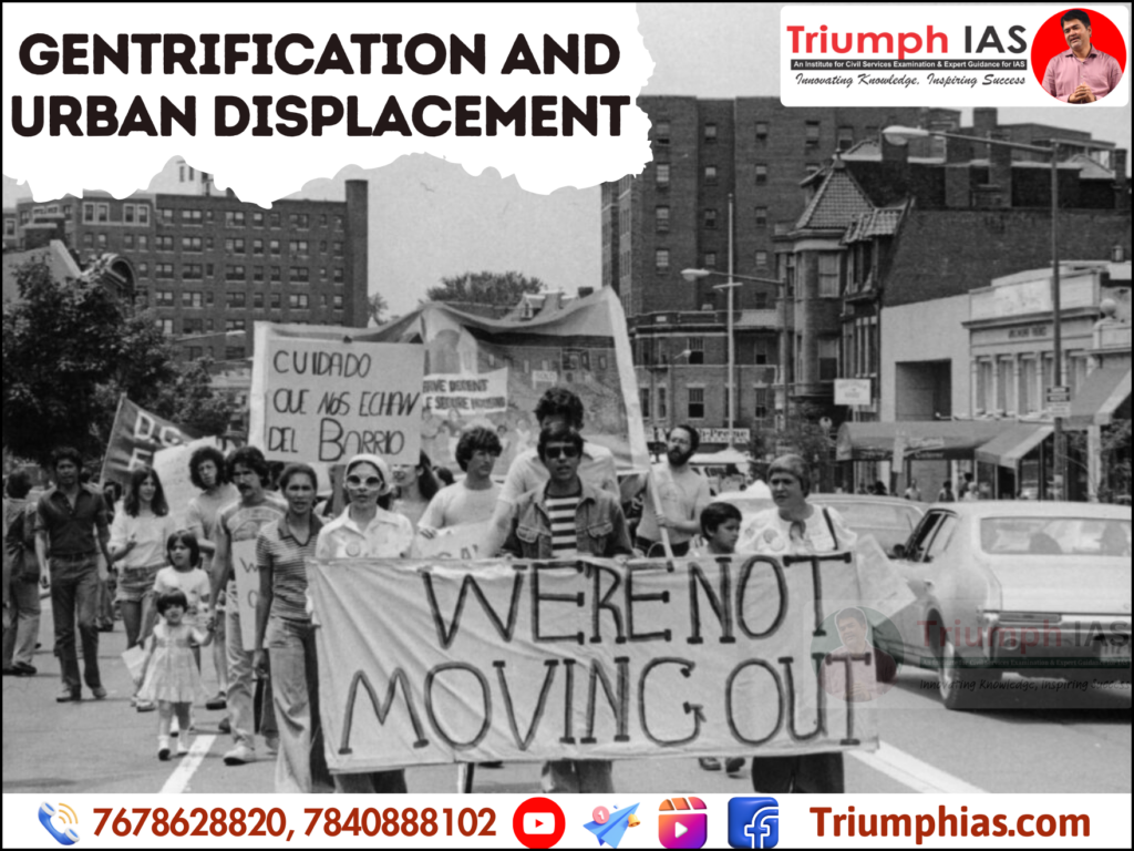 Gentrification and Urban Displacement | Sociology Optional Coaching ...