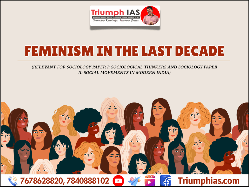 Feminism in the Last Decade | Sociology Optional Coaching | Vikash ...