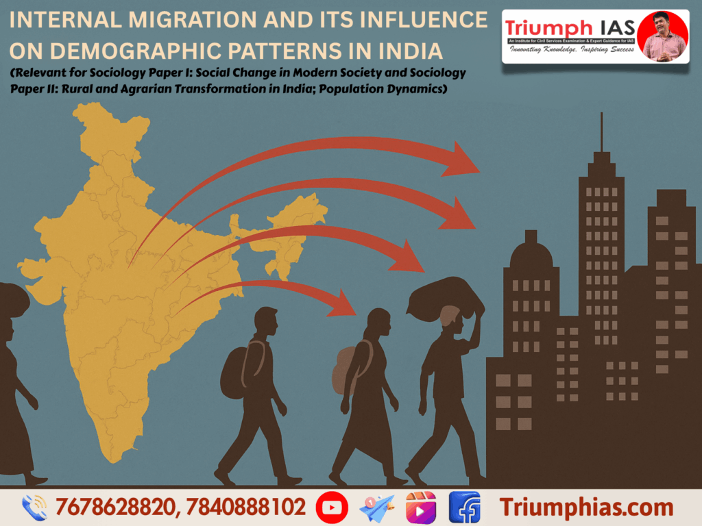 Internal Migration and Its Influence on Demographic Patterns in India ...