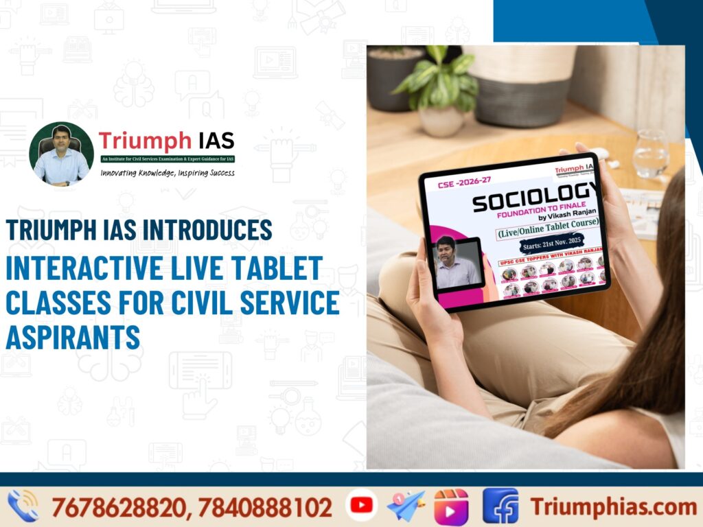Triumph IAS Launches Interactive Live Tablet Classes for UPSC Aspirants